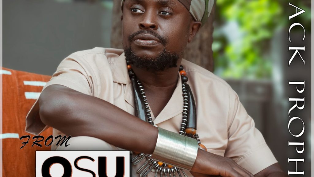 Black Prophet Releases “From Osu” Album – DJ Ashmen