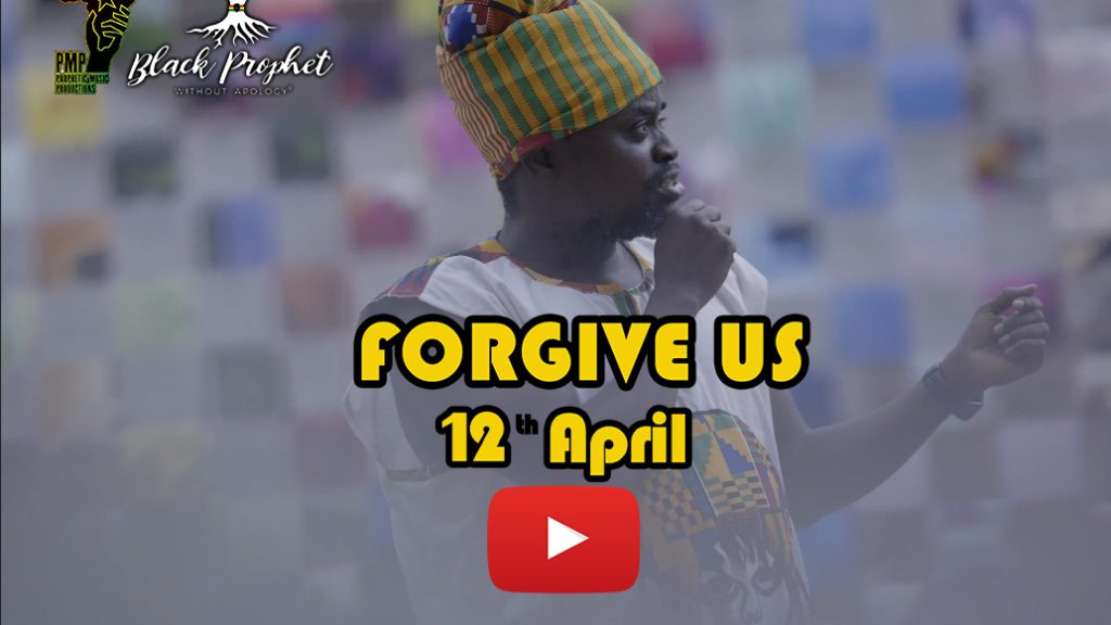 Black Prophet Unveils Official Music Video For His Single “Forgive Us ...